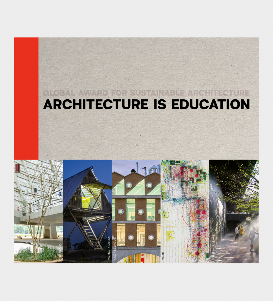 Architecture Is EducationGlobal Award for Sustainable Architecture ...